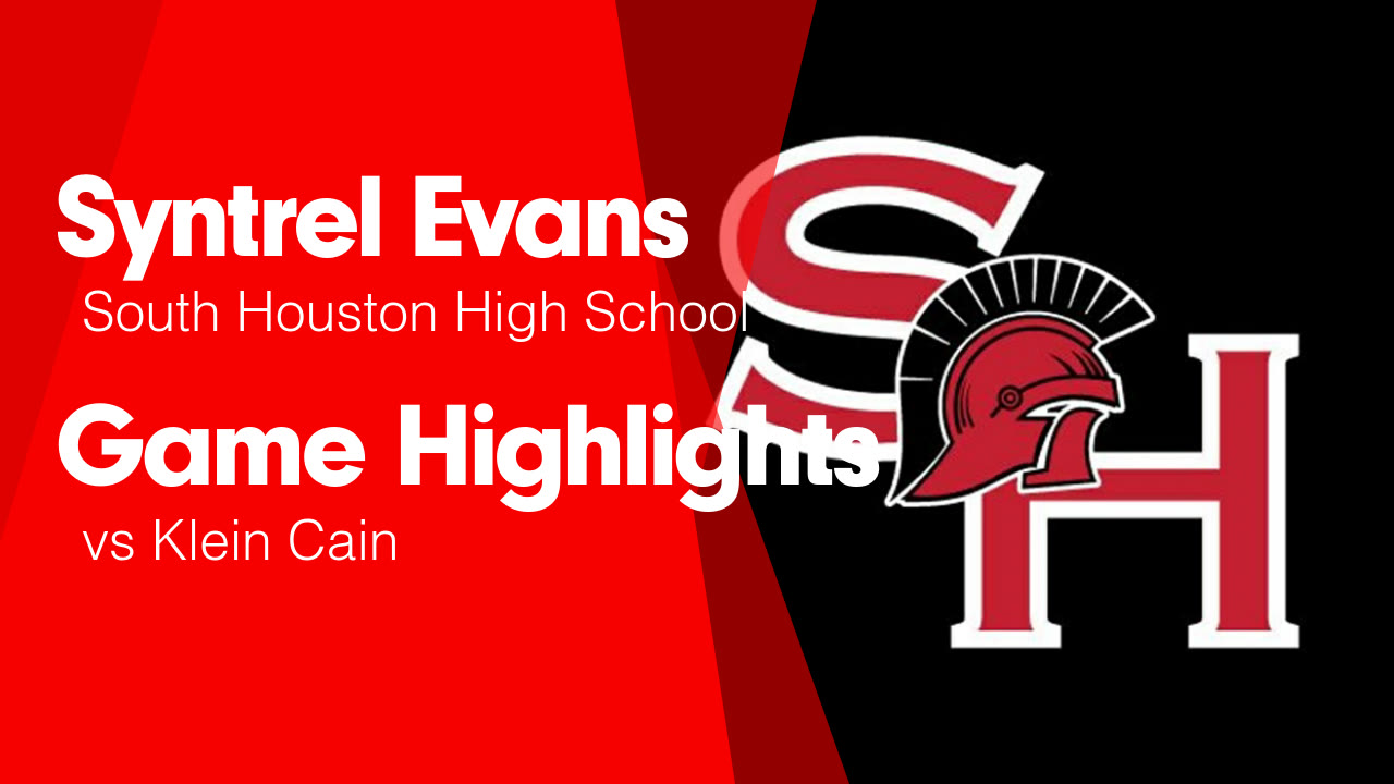 Game Highlights vs Klein Cain - Syntrel Evans highlights - Hudl