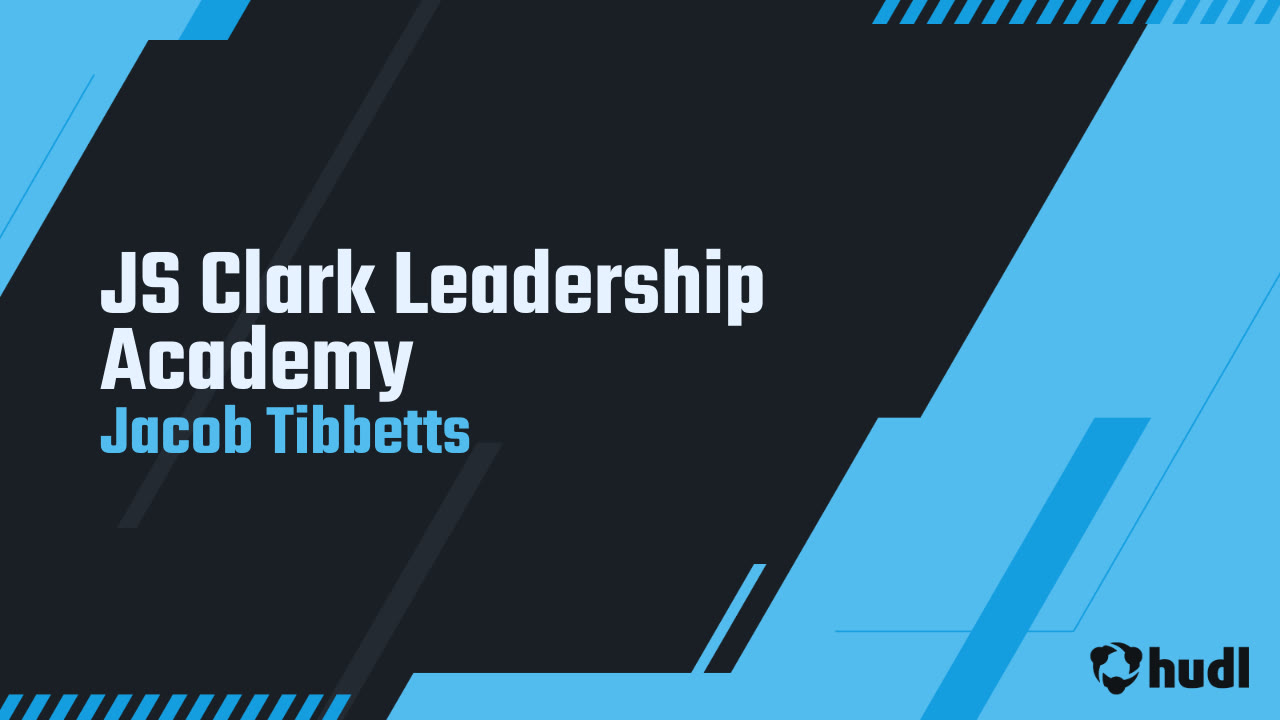 JS Clark Leadership Academy - Jacob Tibbetts highlights - Hudl