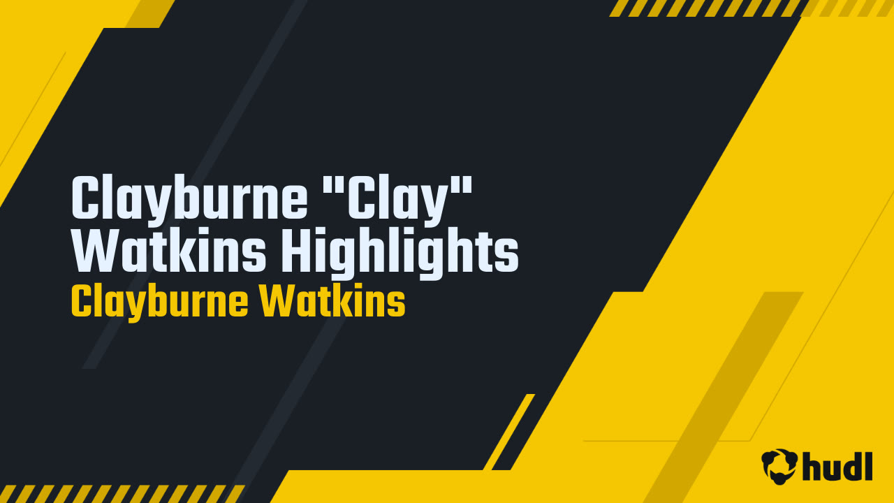 Clayburne "Clay" Watkins Highlights - Clayburne Watkins highlights - Hudl
