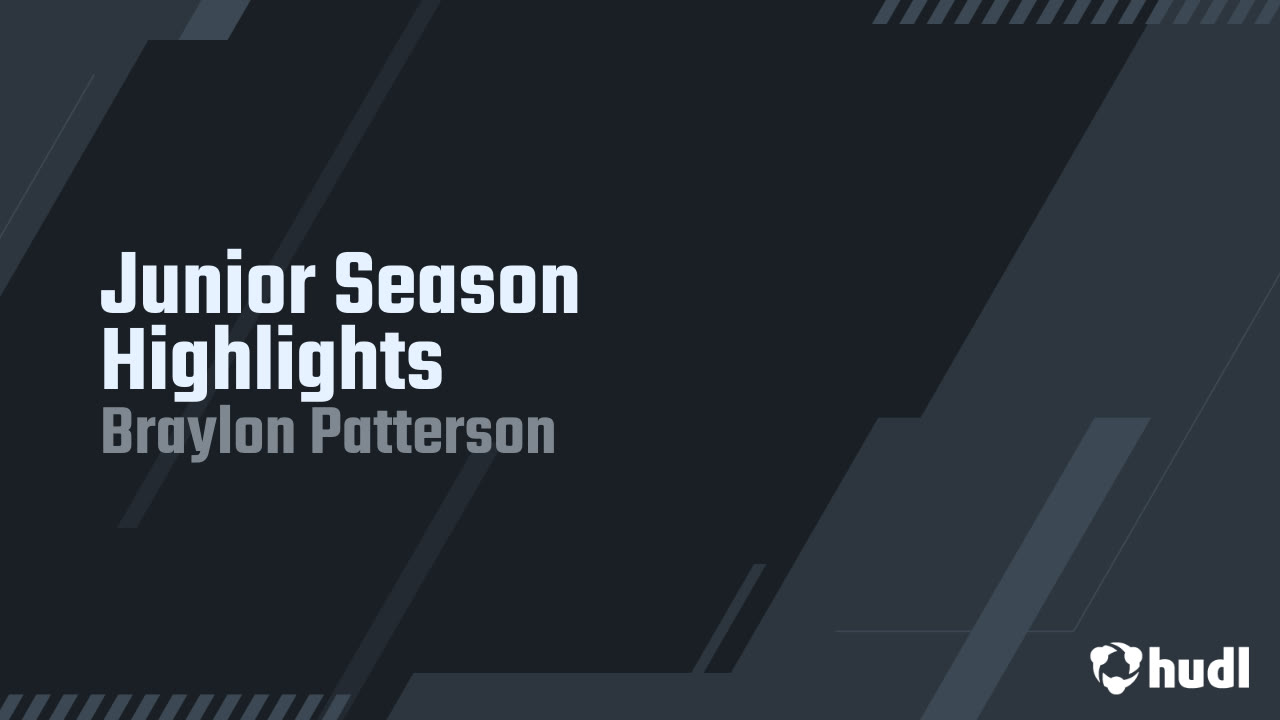 Junior Season Highlights - Braylon Patterson highlights - Hudl