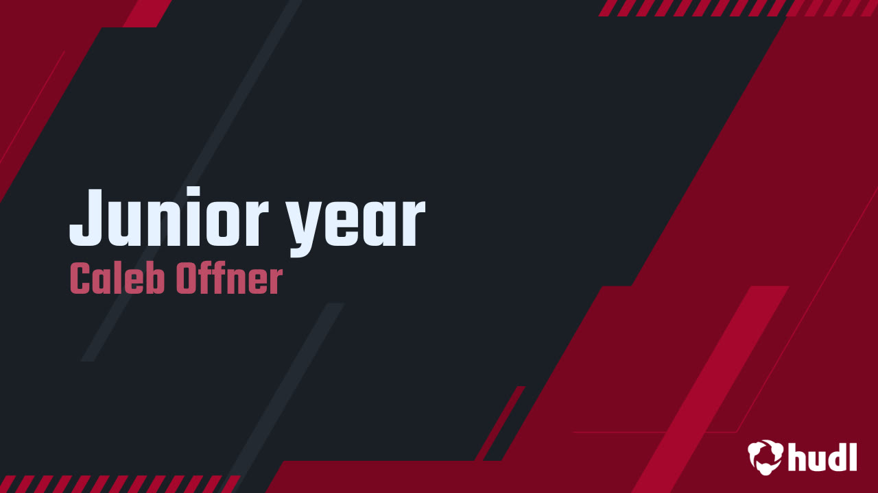 Junior year - Caleb Offner highlights - Hudl