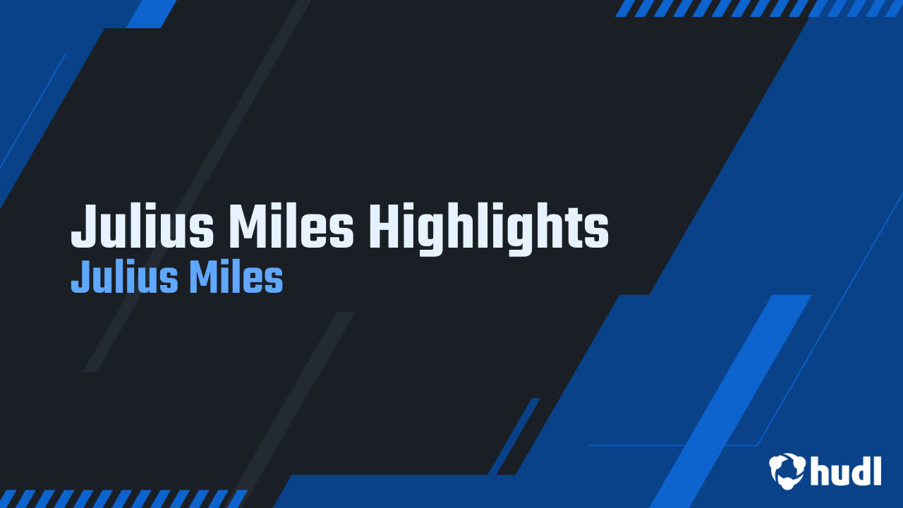 Julius Miles Highlights - Julius Miles highlights - Hudl
