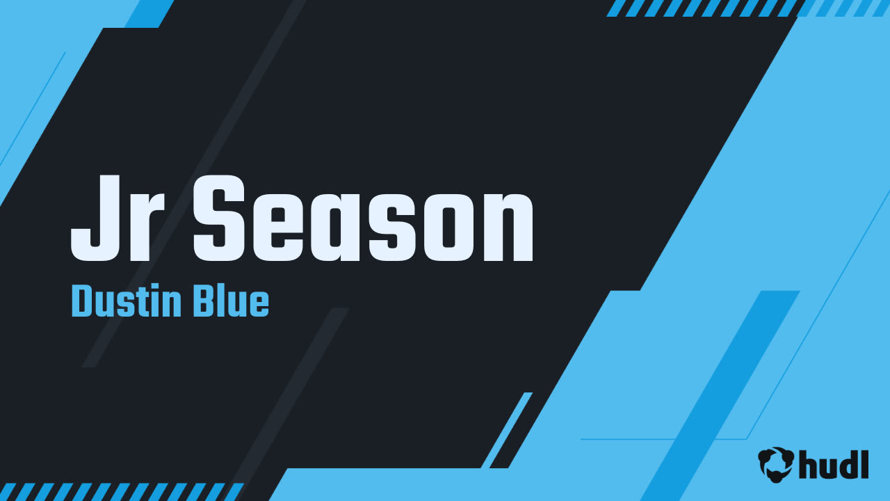 Jr Season - Dustin Blue highlights - Hudl