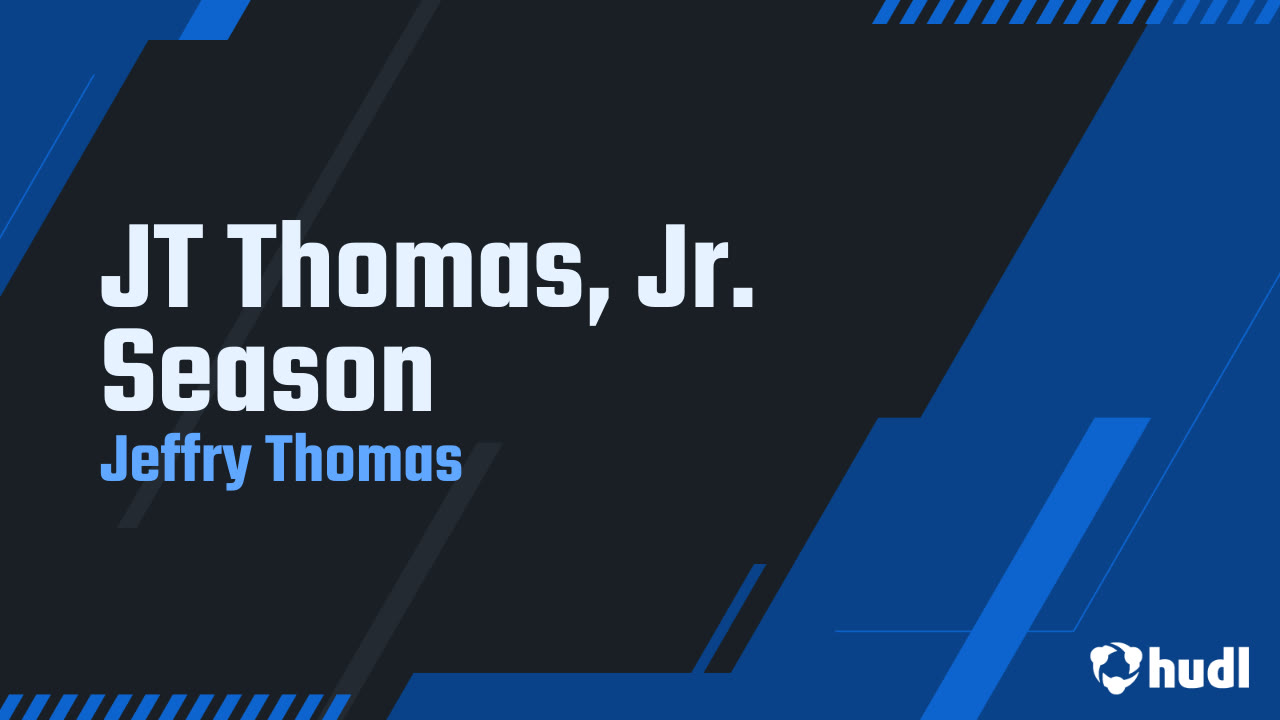 JT Thomas, Jr. Season - Jeffry Thomas highlights - Hudl