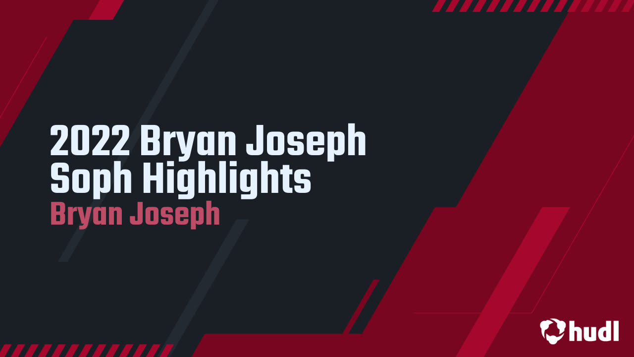2022 Bryan Joseph Soph Highlights - Bryan Joseph highlights - Hudl