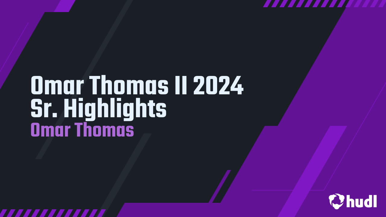 Omar Thomas II 2024 Sr. Highlights - Omar Thomas highlights - Hudl