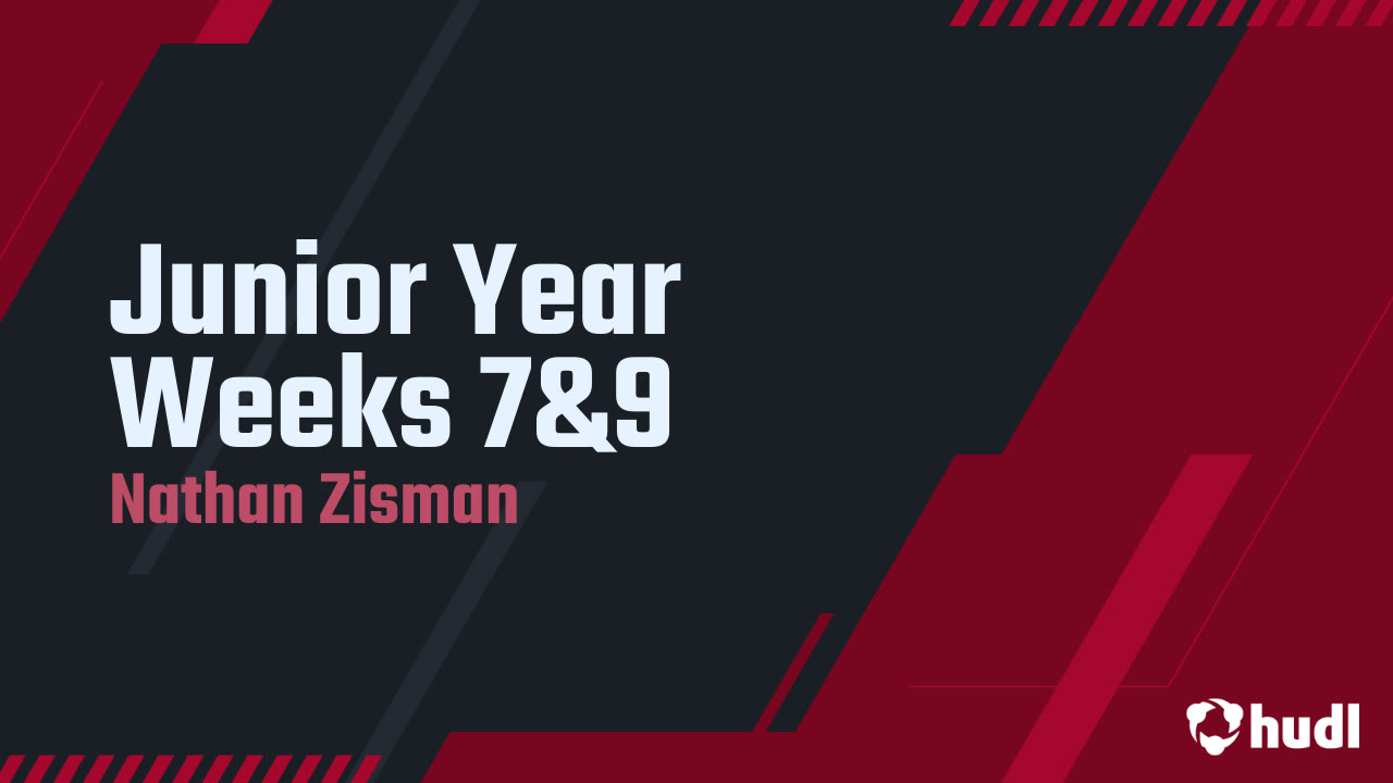 Junior Year Weeks 7&9 - Nathan Zisman highlights - Hudl