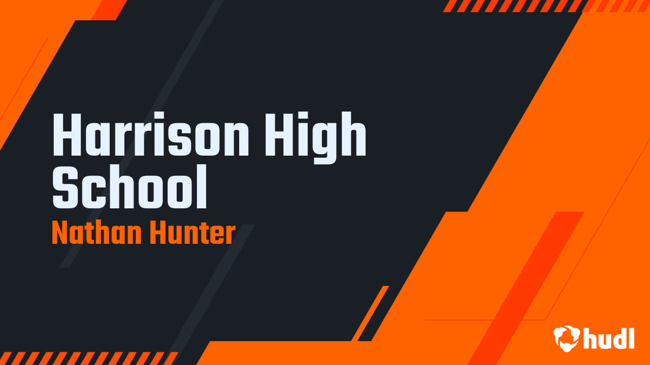 Harrison High School - Nathan Hunter highlights - Hudl
