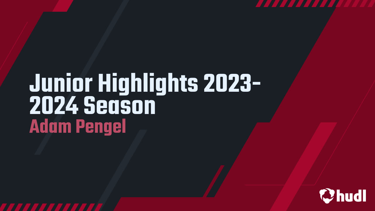Junior Highlights 2023-2024 Season - Adam Pengel highlights - Hudl