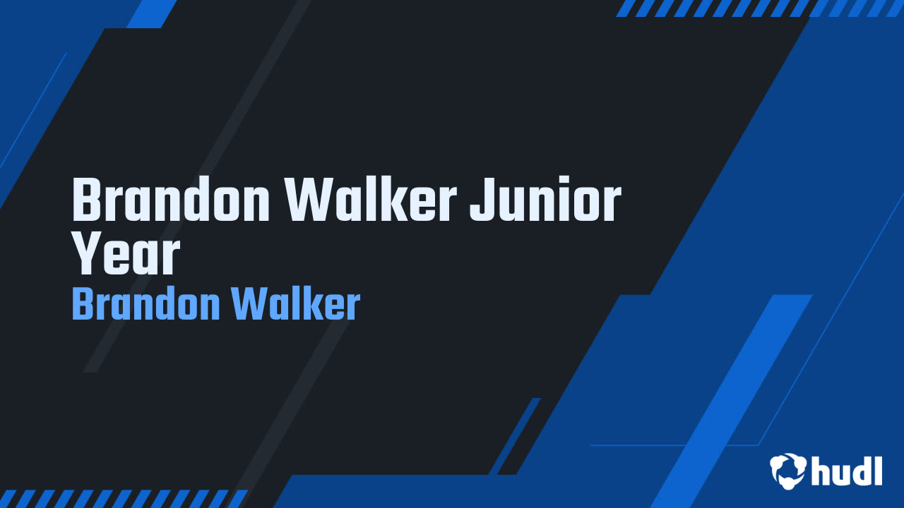 Brandon Walker Junior Year - Brandon Walker highlights - Hudl