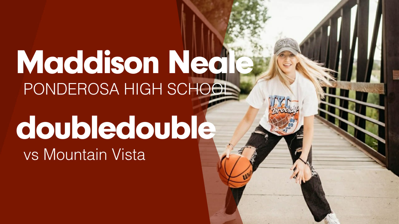 Double Double vs Mountain Vista - Maddison Neale highlights - Hudl