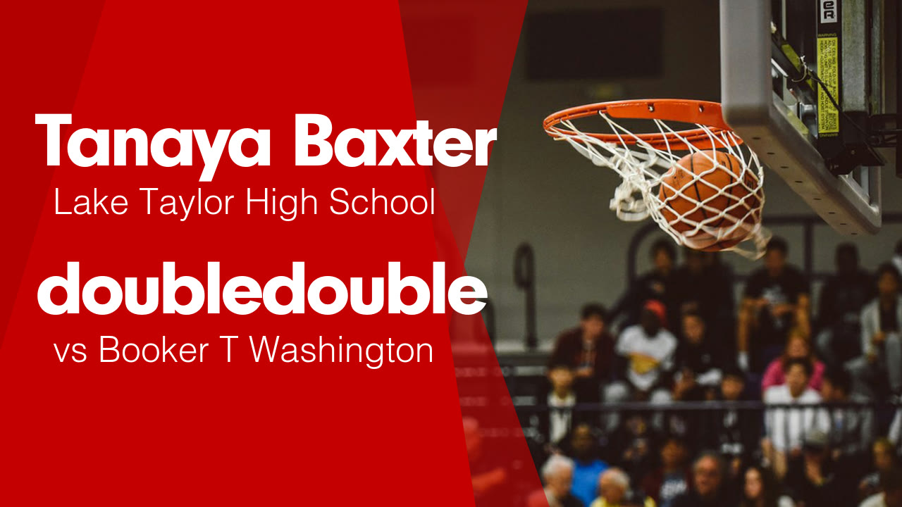 Double Double vs Booker T Washington - Tanaya Baxter highlights - Hudl