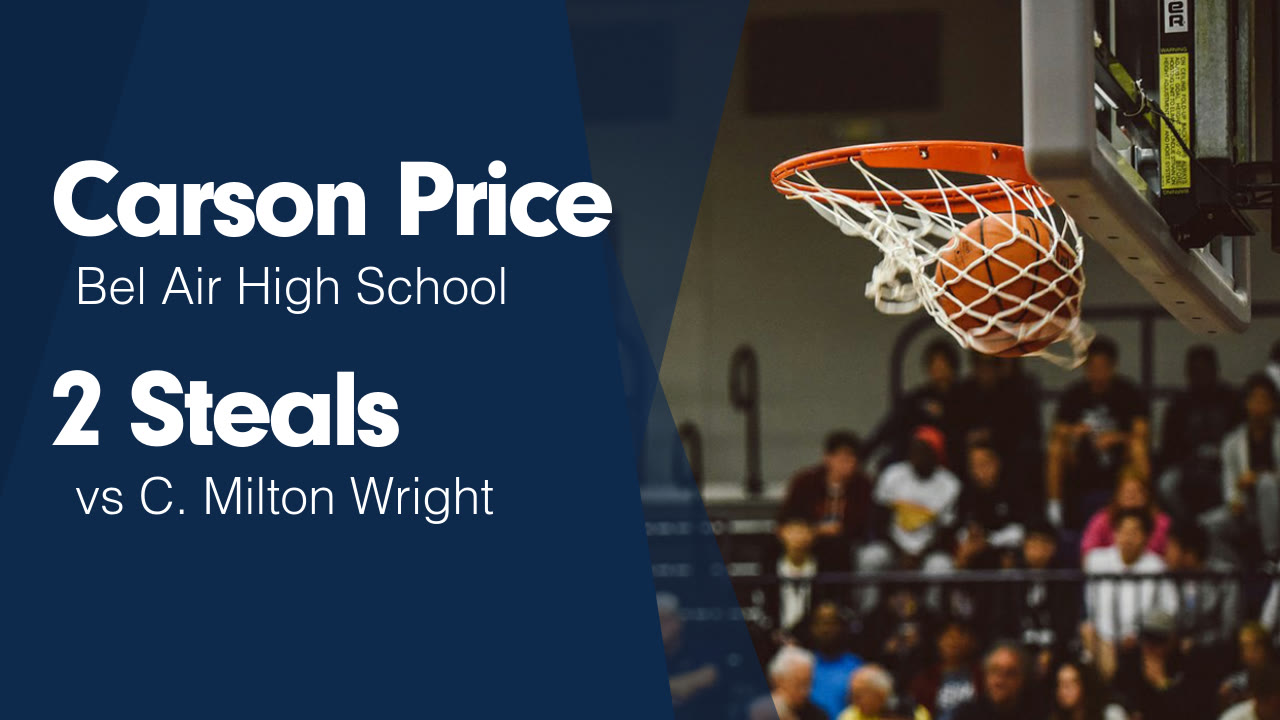 2 Steals vs C. Milton Wright - Carson Price highlights - Hudl