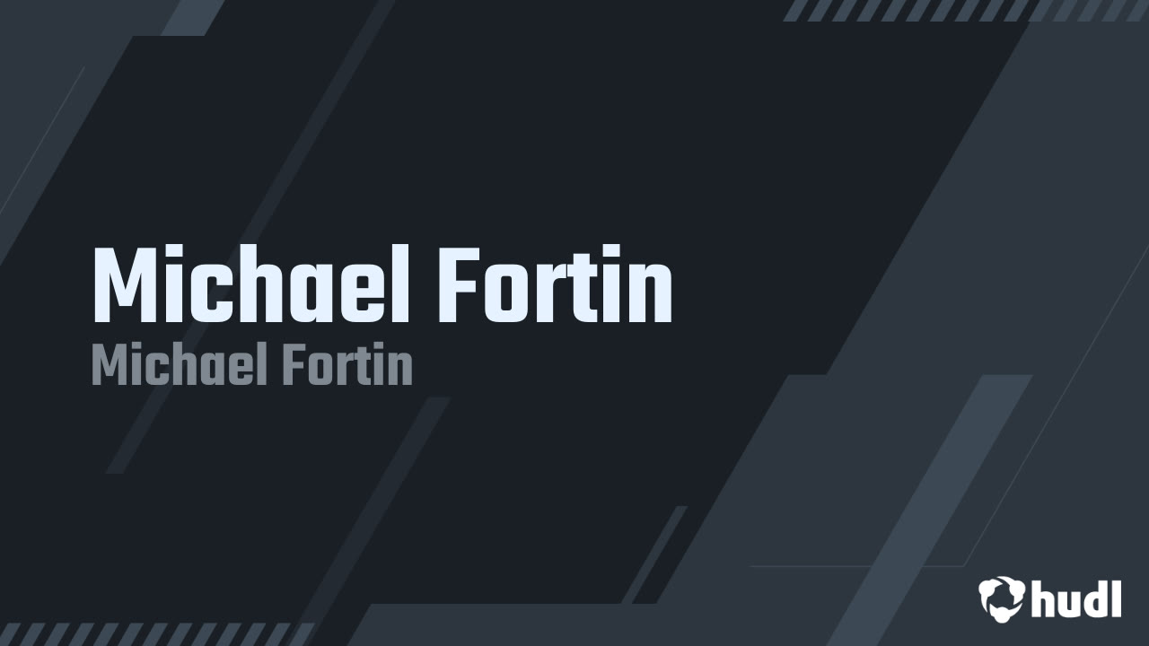 Michael Fortin - Michael Fortin highlights - Hudl