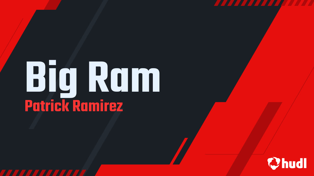Big Ram - Patrick Ramirez highlights - Hudl