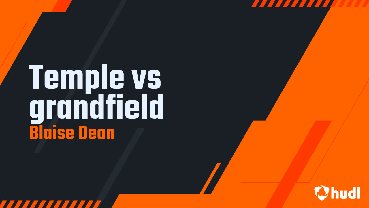 Temple vs grandfield - Blaise Dean highlights - Hudl