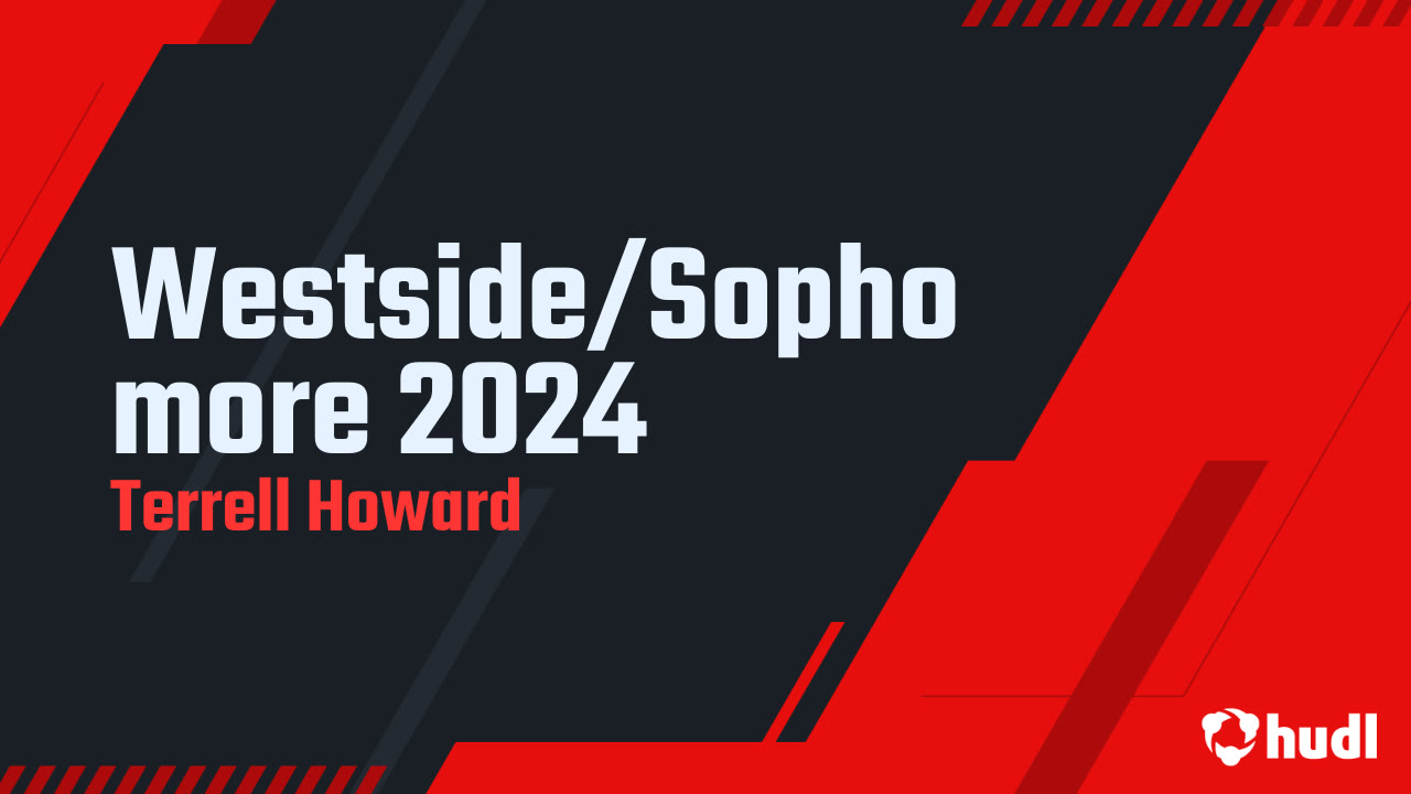 Westside/Sophomore 2024 - Terrell Howard highlights - Hudl