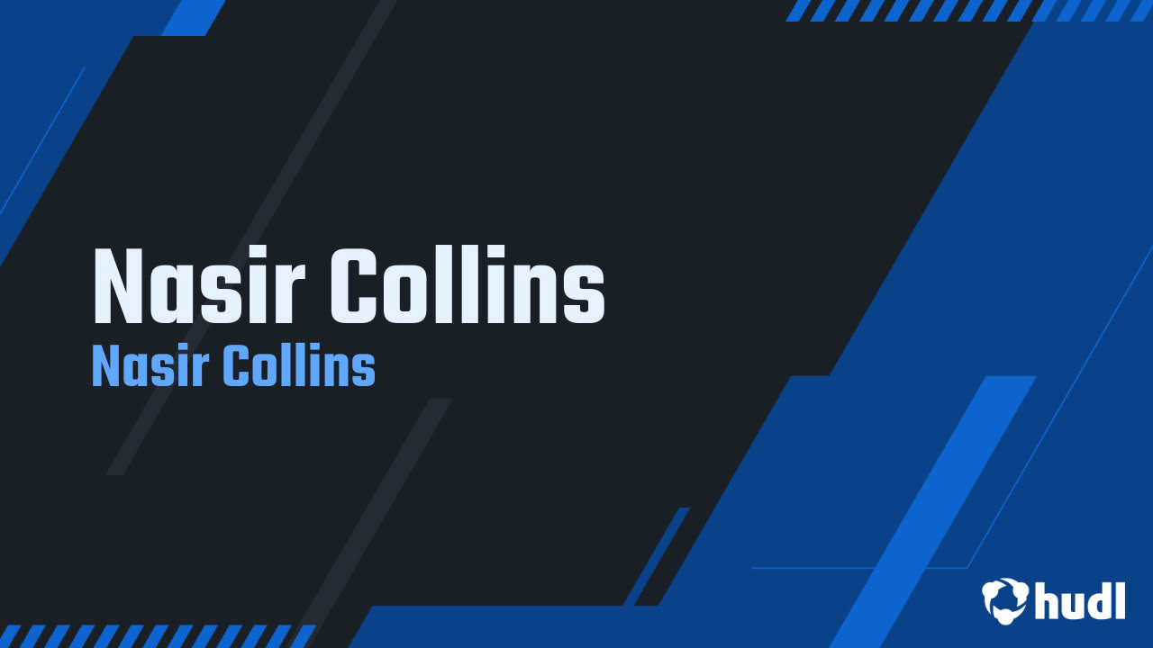 Nasir Collins - Nasir Collins highlights - Hudl