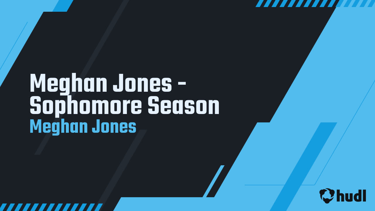 Meghan Jones - Sophomore Season - Meghan Jones highlights - Hudl