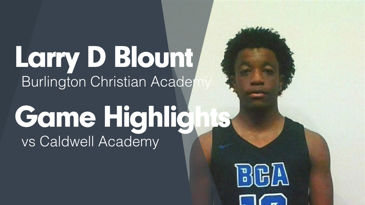 Game Highlights vs Caldwell Academy - Larry D Blount highlights - Hudl
