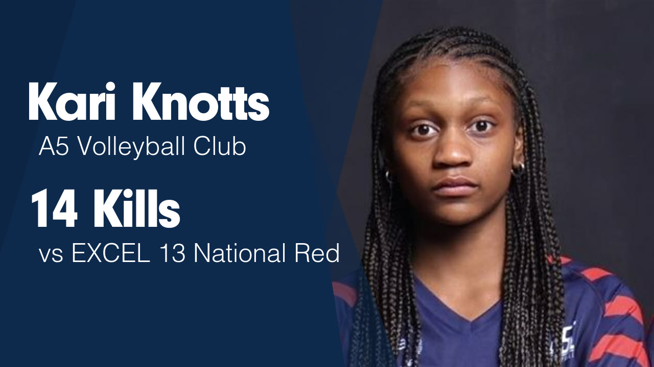 14 Kills vs EXCEL 13 National Red - Kari Knotts highlights - Hudl