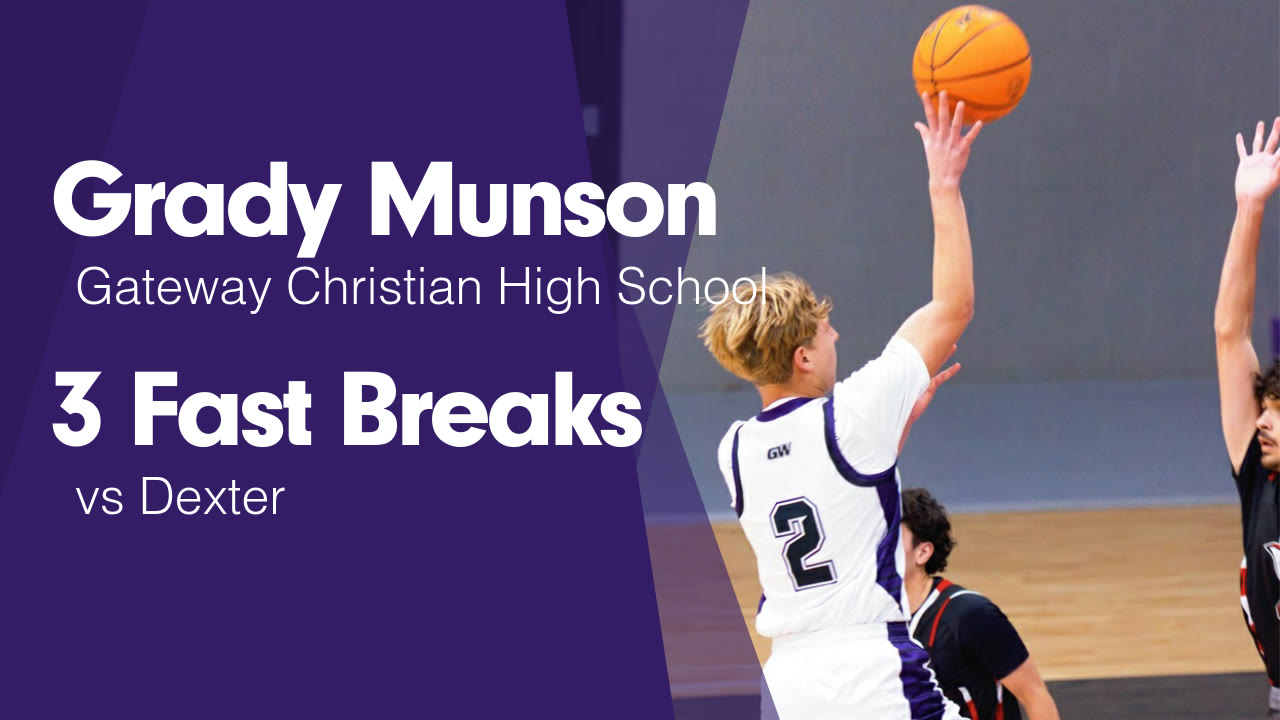 3 Fast Breaks vs Dexter - Grady Munson highlights - Hudl