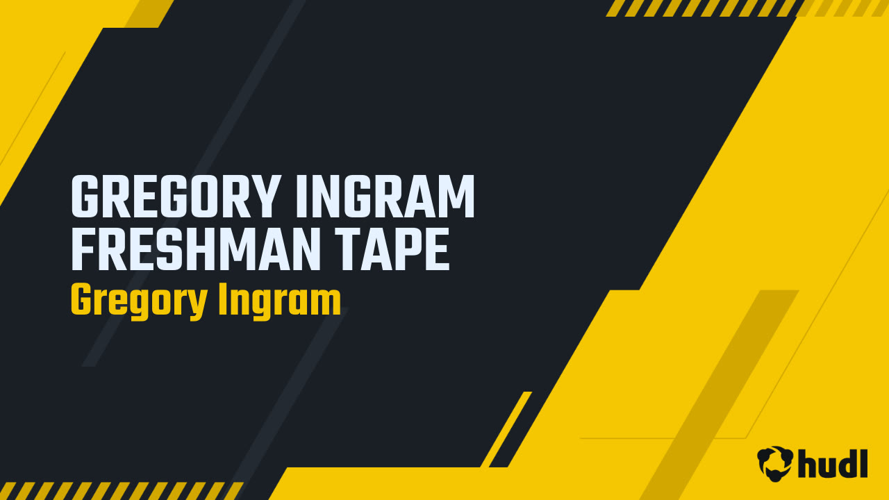 GREGORY INGRAM FRESHMAN TAPE - Gregory Ingram highlights - Hudl