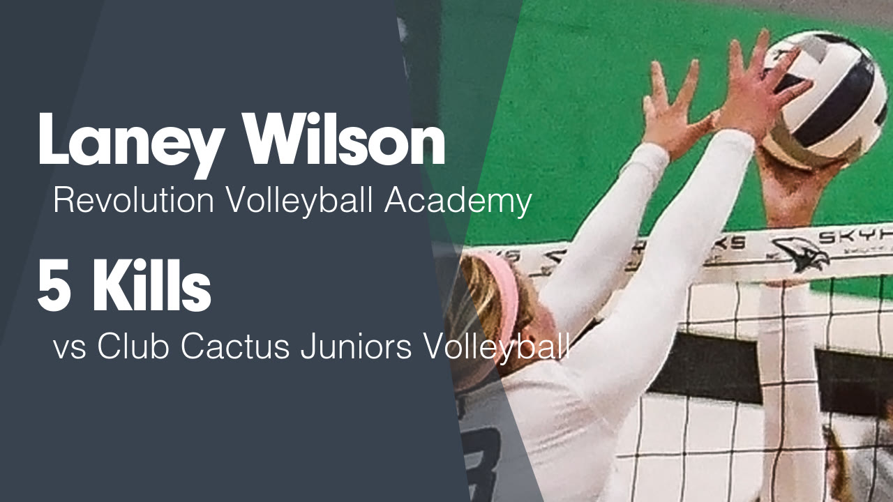 5 Kills vs Club Cactus Juniors Volleyball - Laney Wilson highlights - Hudl