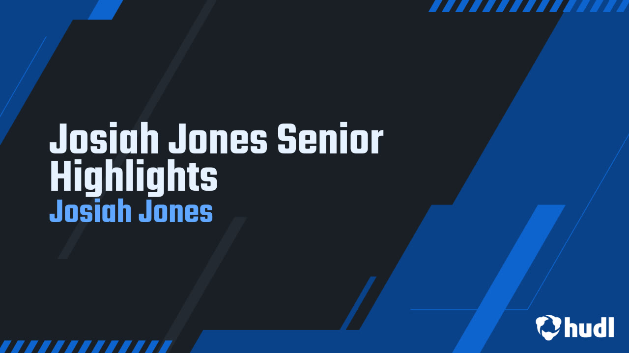 Josiah Jones Senior Highlights - Josiah Jones highlights - Hudl