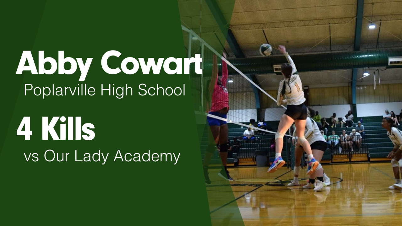 4 Kills vs Our Lady Academy - Abby Cowart highlights - Hudl