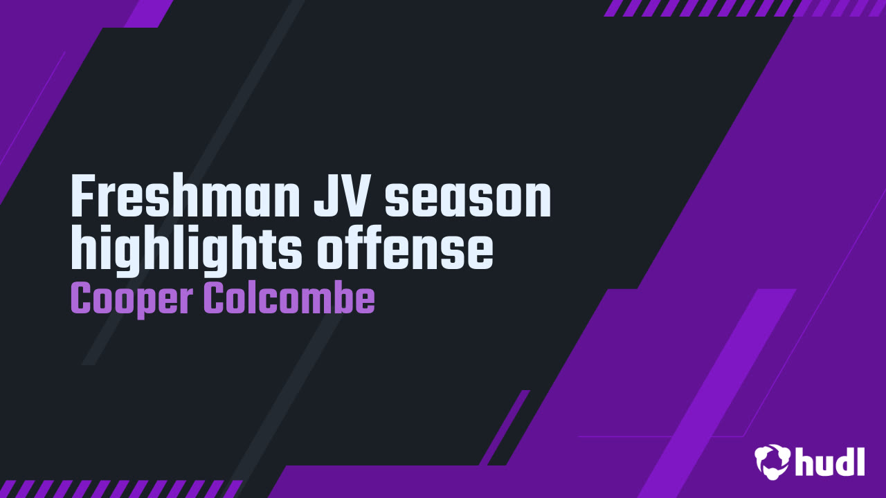 Freshman JV season highlights offense - Cooper Colcombe highlights - Hudl