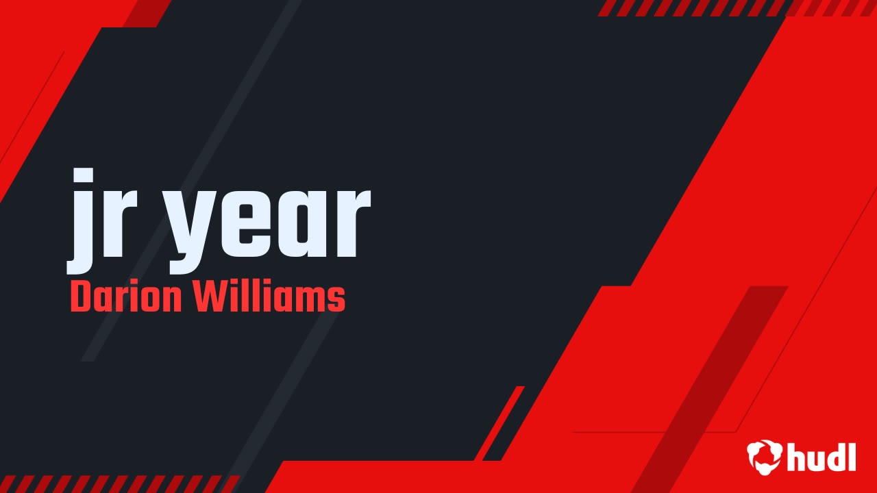 jr year - Darion Williams highlights - Hudl