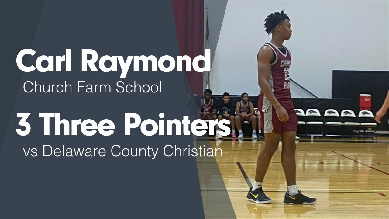 3 Three Pointers vs Delaware County Christian - Carl Raymond highlights ...