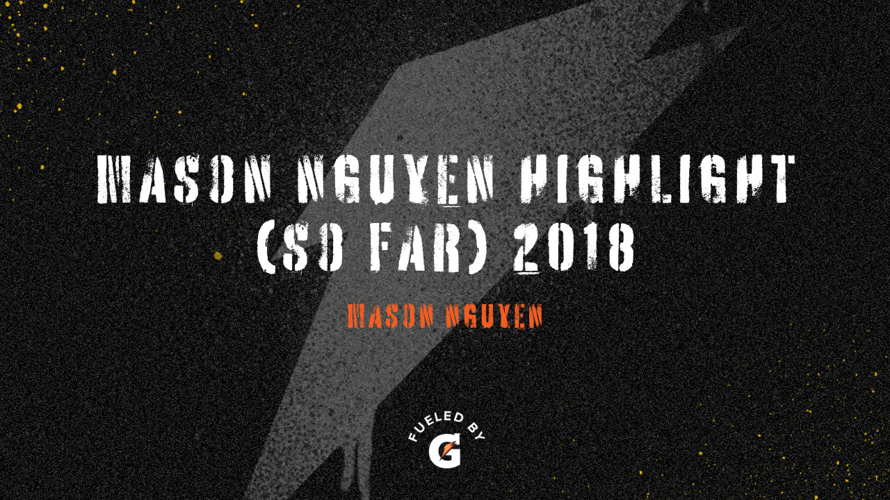 Mason Nguyen Highlight (So Far) 2018 - Mason Nguyen highlights - Hudl