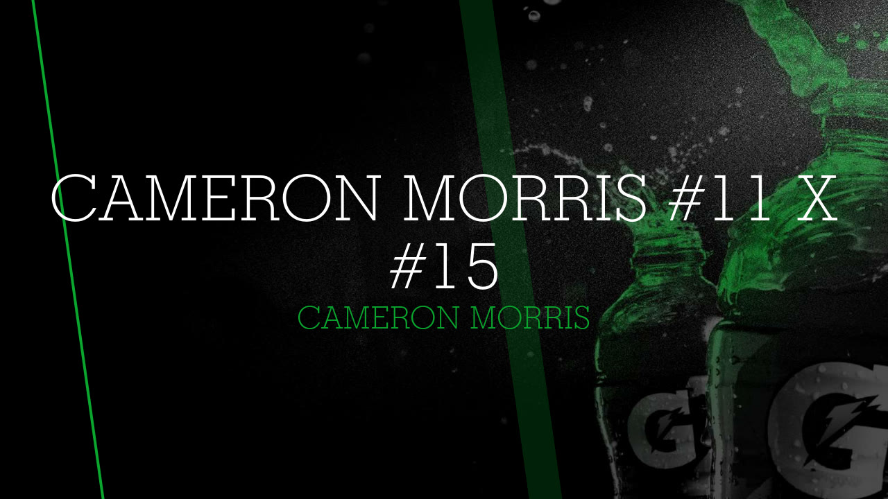 Cameron Morris #11 x #15 - Cameron Morris highlights - Hudl
