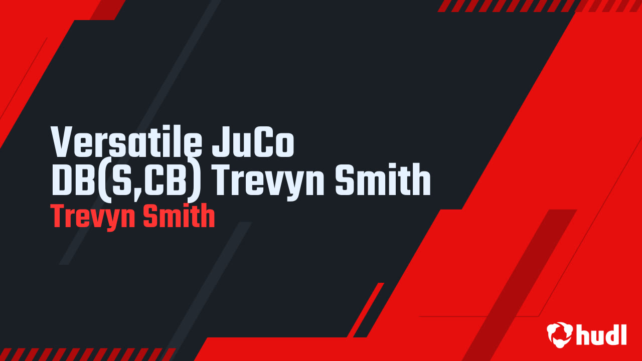 Versatile JuCo DB(S,CB) Trevyn Smith - Trevyn Smith highlights - Hudl